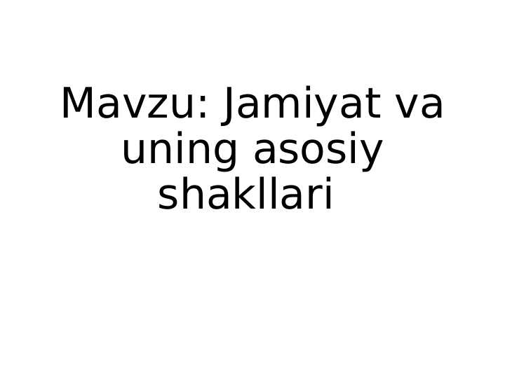 Jamiyat va uning asosiy shakllari