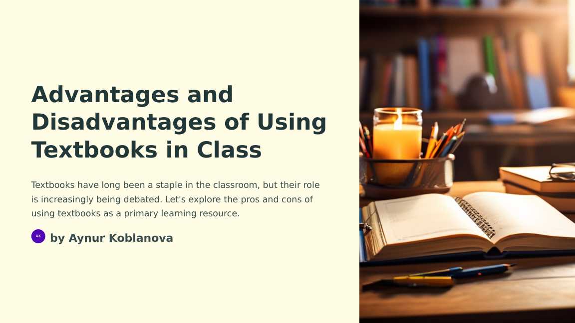 Advantages and disadvantages of using textbooks in class