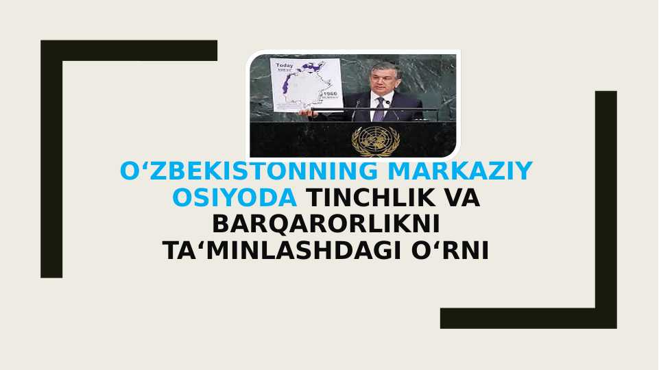 O‘ZBEKISTONNING MARKAZIY OSIYODA TINCHLIK VA BARQARORLIKNI TA ...