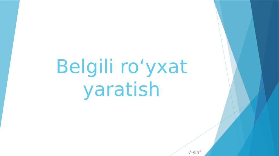 Belgili ro‘yxat yaratish