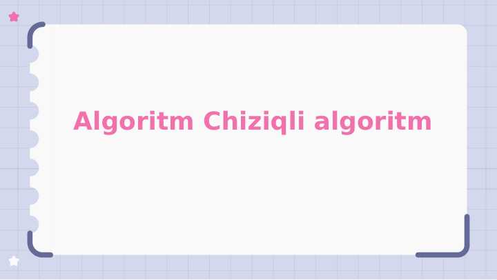 Algoritm Chiziqli algoritm