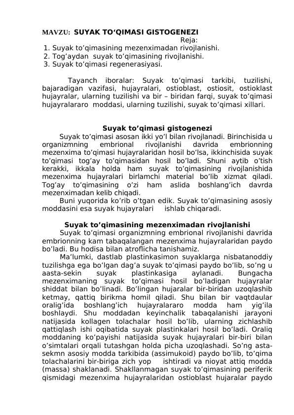 SUYAK TO‘QIMASI GISTOGENEZI