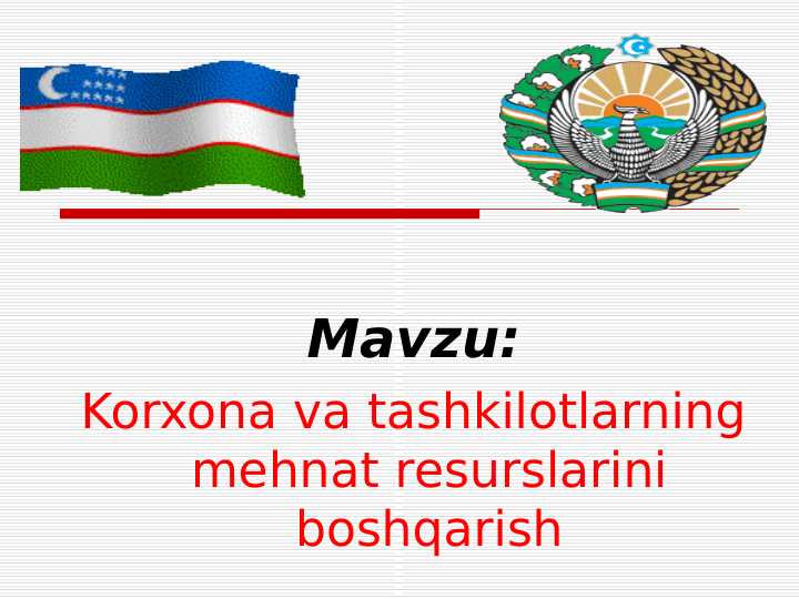Korxona va tashkilotlarning mehnat resurslarini boshqarish