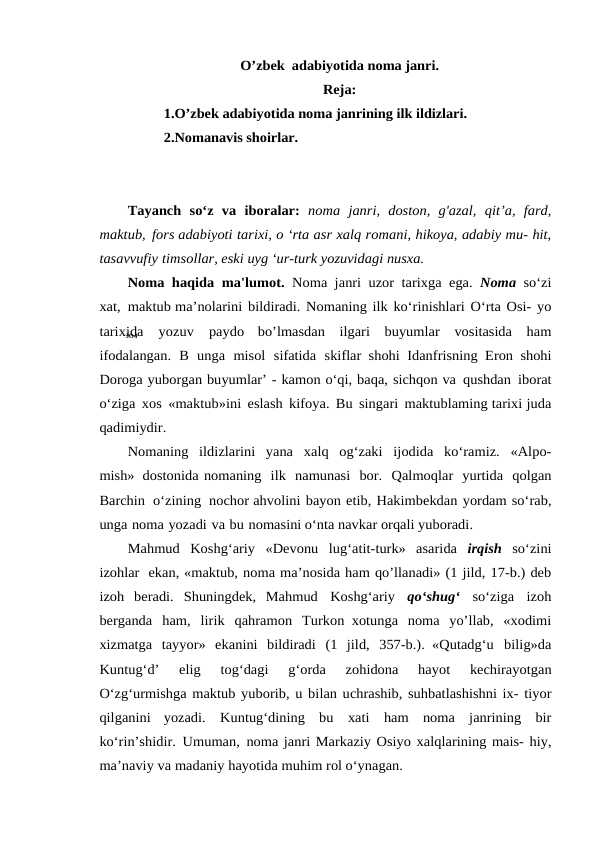 O’zbek adabiyotida noma janri.