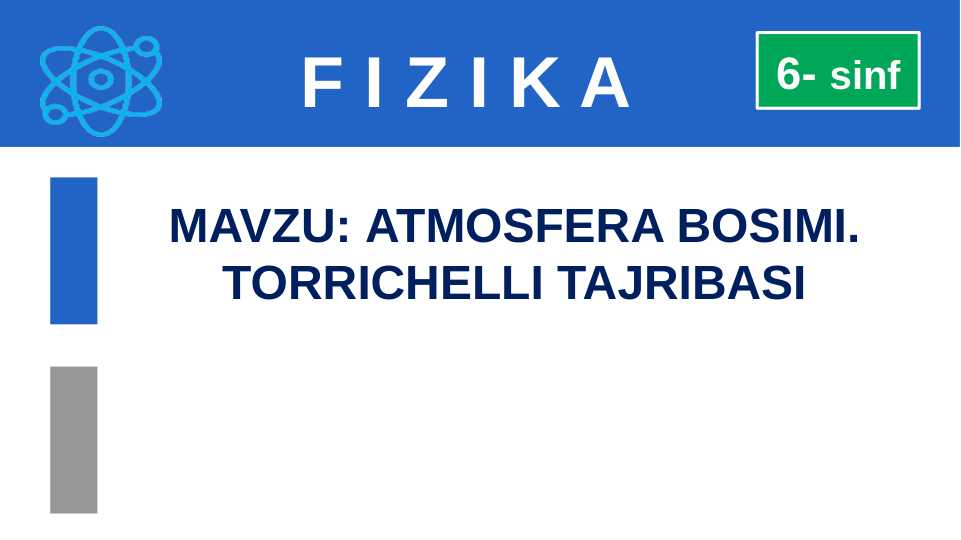 Atmosfera bosimi Torrichelli tajribasi 6-sinf fizika