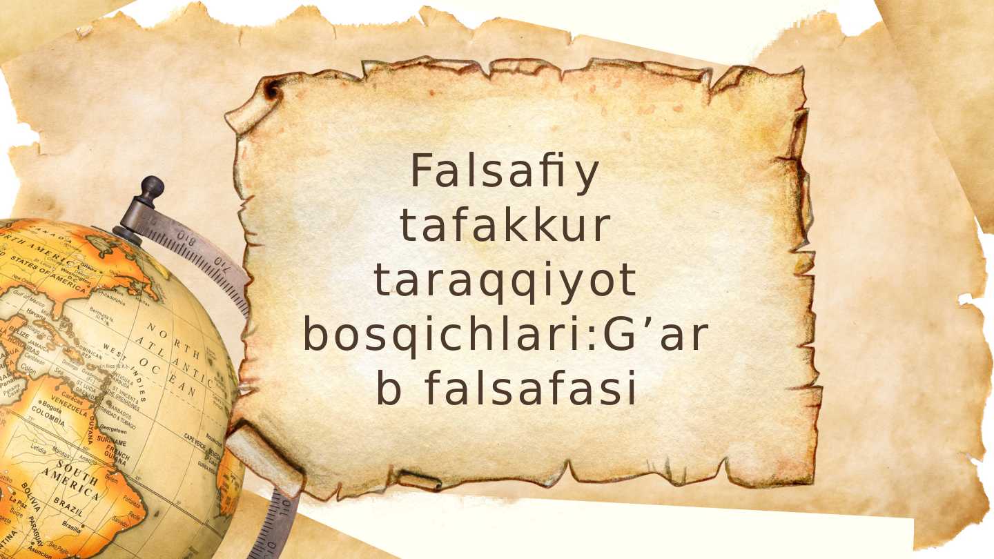 Falsafiy tafakkur taraqqiyot bosqichlari:G’arb falsafasi