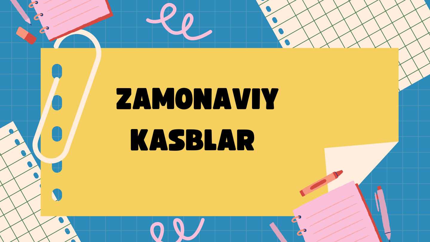 Zamonaviy kasblar