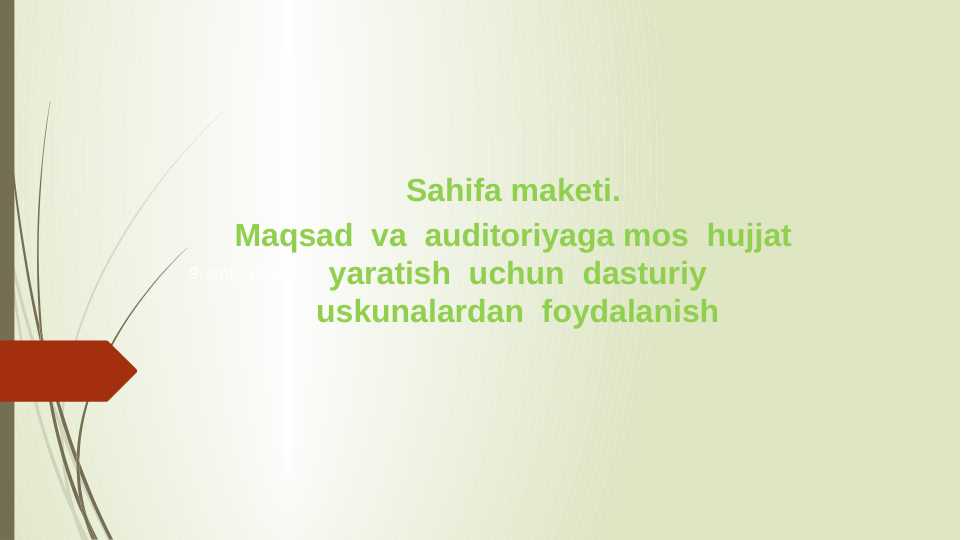 Sahifa maketi. Maqsad va auditoriyaga mos hujjat yaratish uchun ...