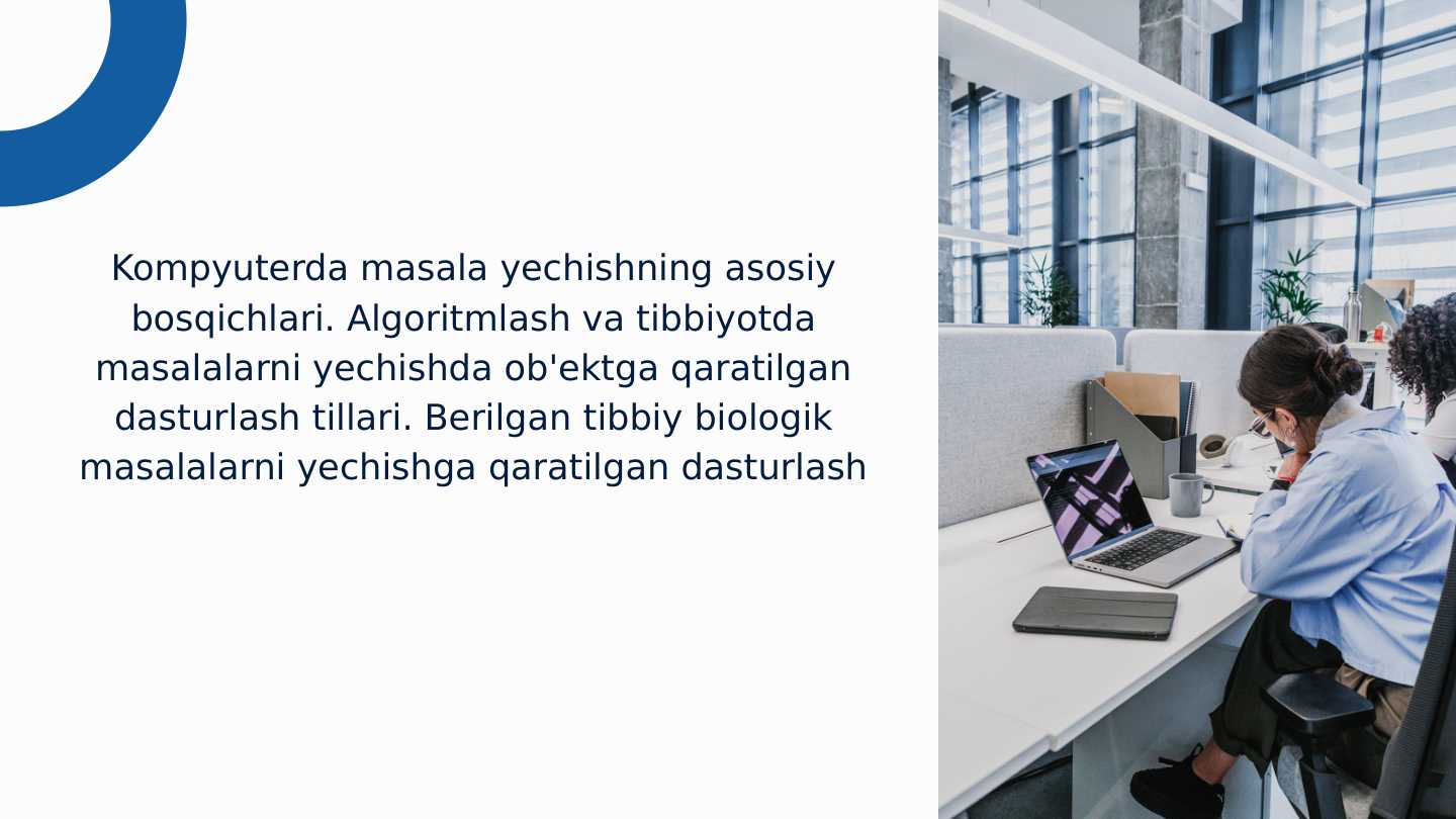 Kompyuterda masala yechishning asosiy bosqichlari. Algoritmlash va ...