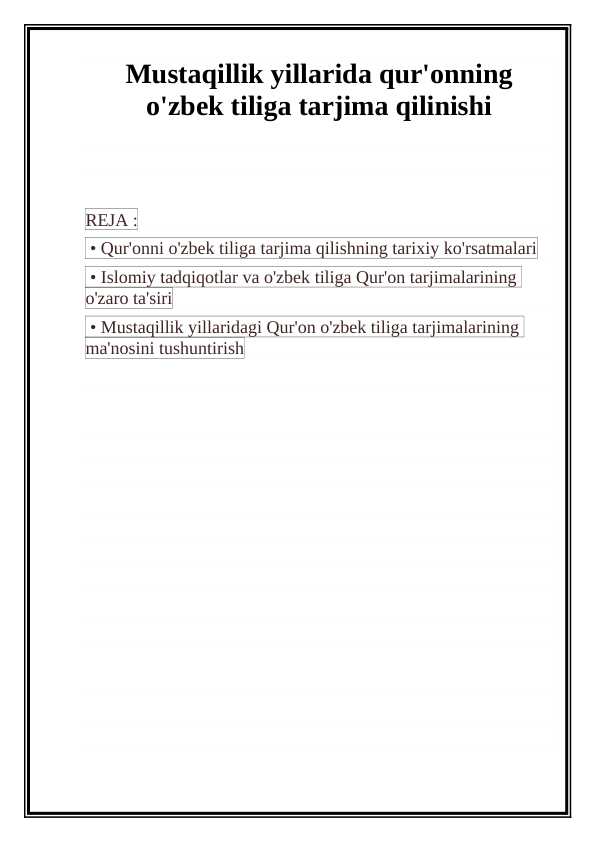Mustaqillik yillarida qur'onning o'zbek tiliga tarjima qilinishi