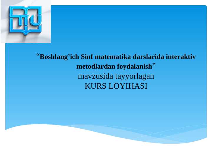 Boshlang’ich_Sinf_matematika_darslarda_interaktiv_metodlardan_foydalanish