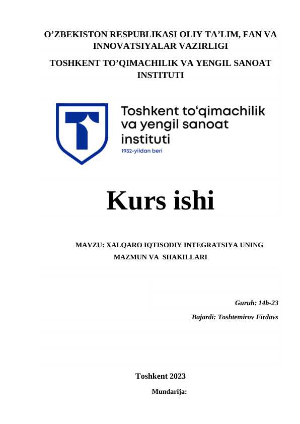 XALQARO IQTISODIY INTEGRATSIYA UNING MAZMUN VA SHAKILLARI