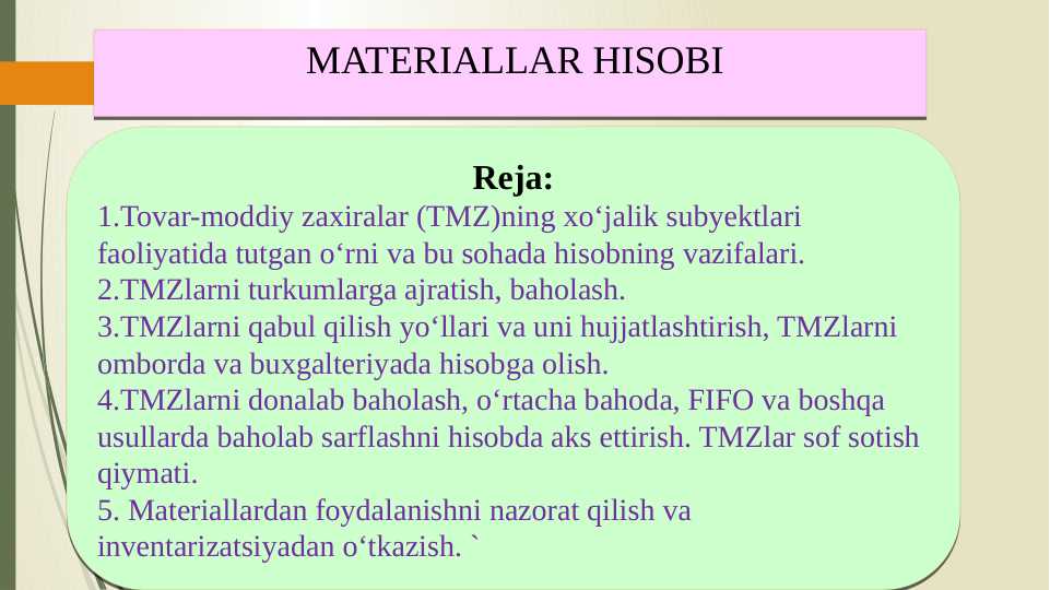 MATERIALLAR HISOBI