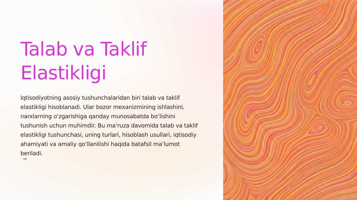 Talab va taklif elastikligi