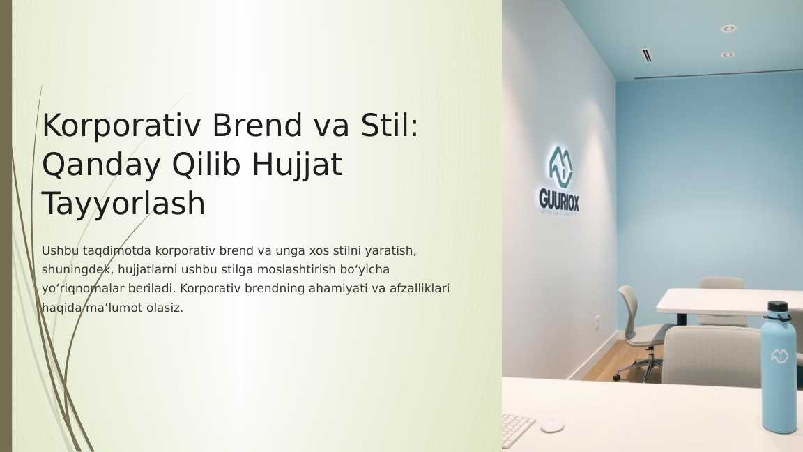 korporativ brend va unga xos stil. Korporativ brendga xos stilga ...