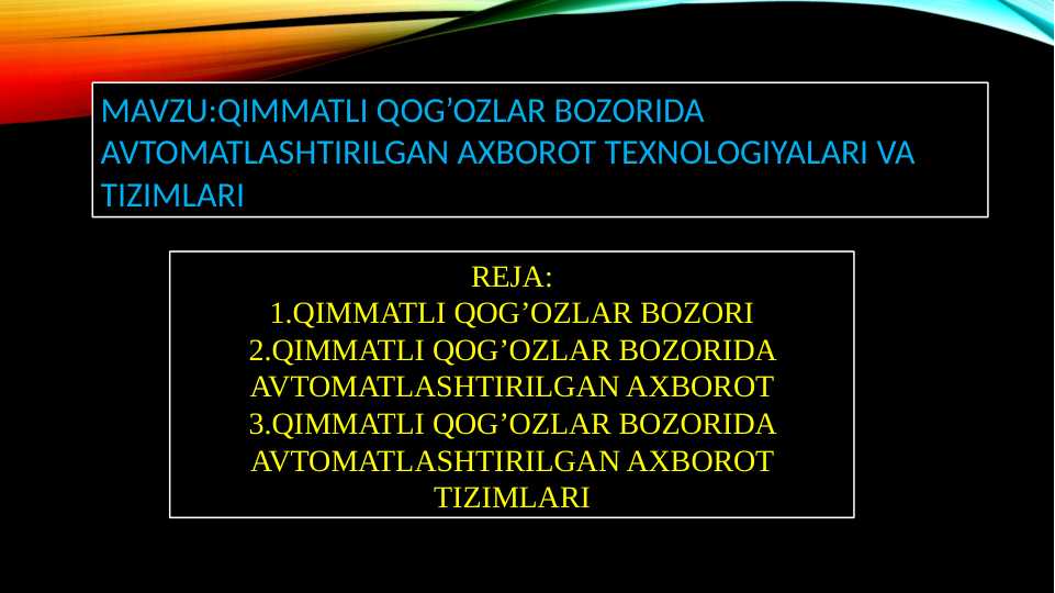 QIMMATLI QOG’OZLAR BOZORIDA AVTOMATLASHTIRILGAN AXBOROT TEXNOLOGIYALARI ...