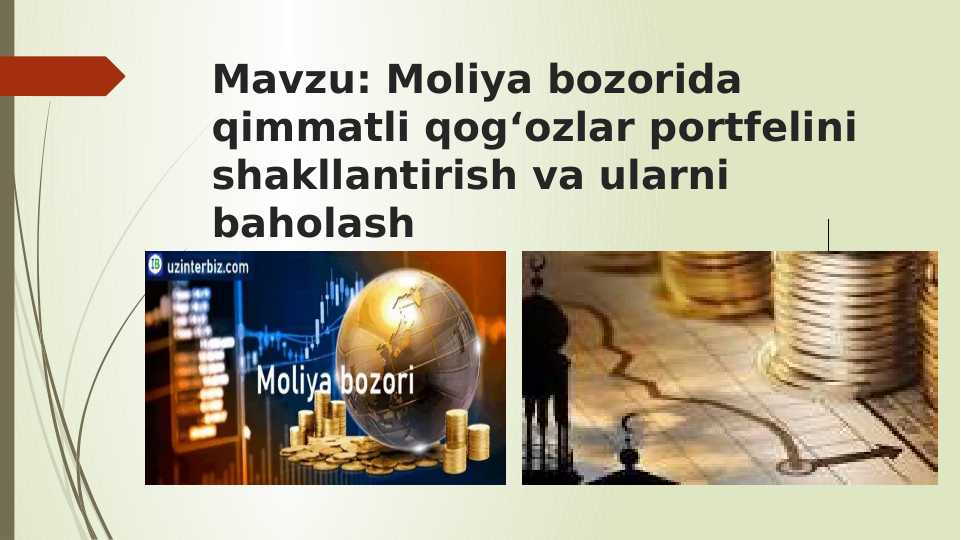 moliya bozorida qimmatli qog'ozlar portfelini shakllantirish va ularni ...