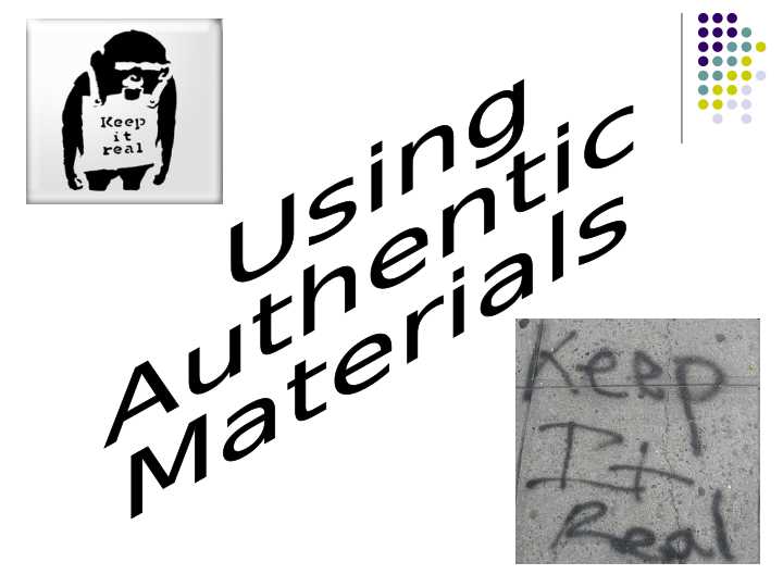 Using Authentic Materials