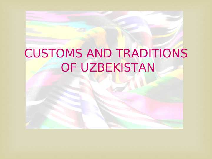 CUSTOMS AND TRADITIONS OF UZBEKISTAN