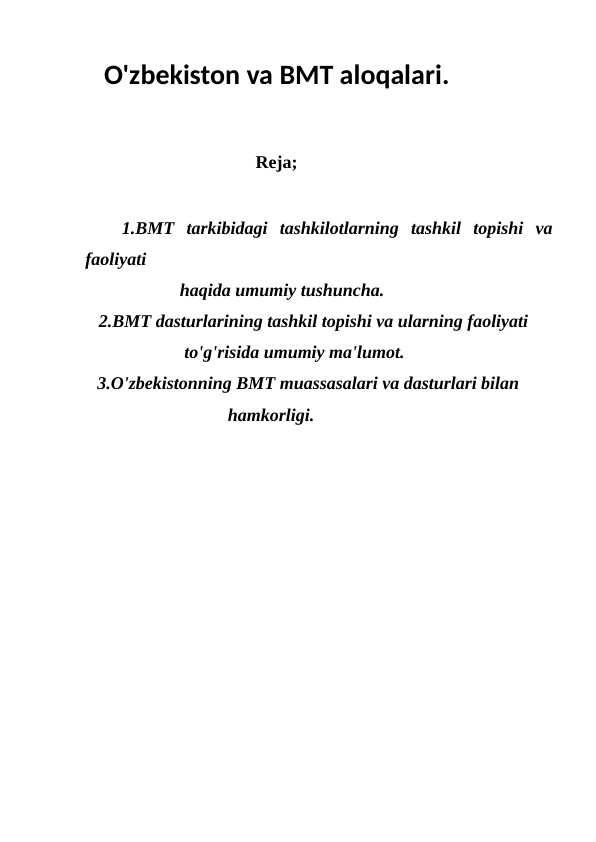 O'zbekiston va BMT aloqalari.