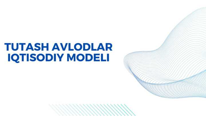Tutash avlodlar iqtisodiy modeli