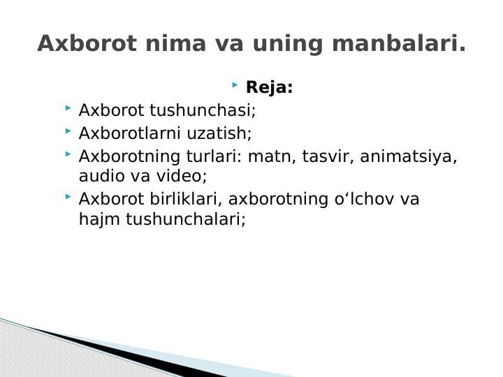 Axborot nima va uning manbalari.