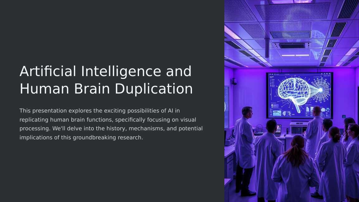 Artificial Intelligence and Human Brain Duplication
