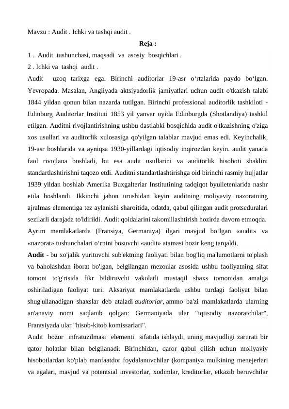 Audit . Ichki va tashqi audit