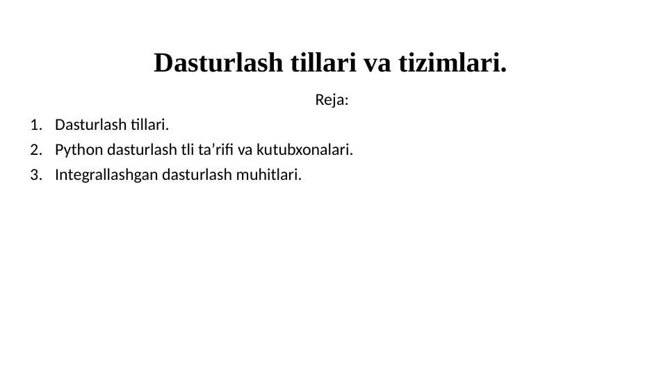 Dasturlash tillari va tizimlari