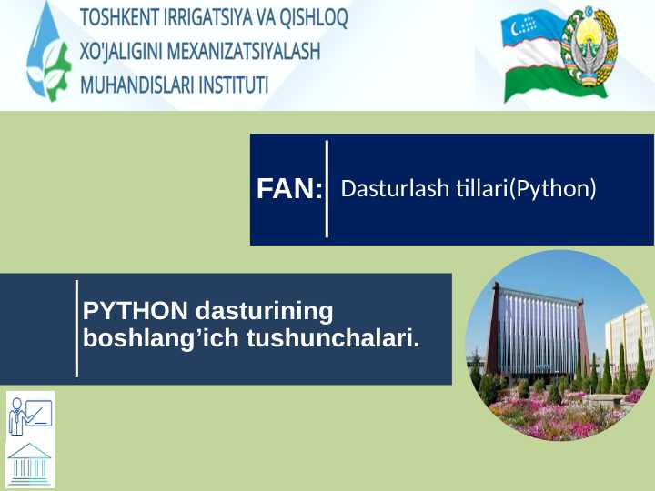 PYTHON dasturining boshlang’ich tushunchalari