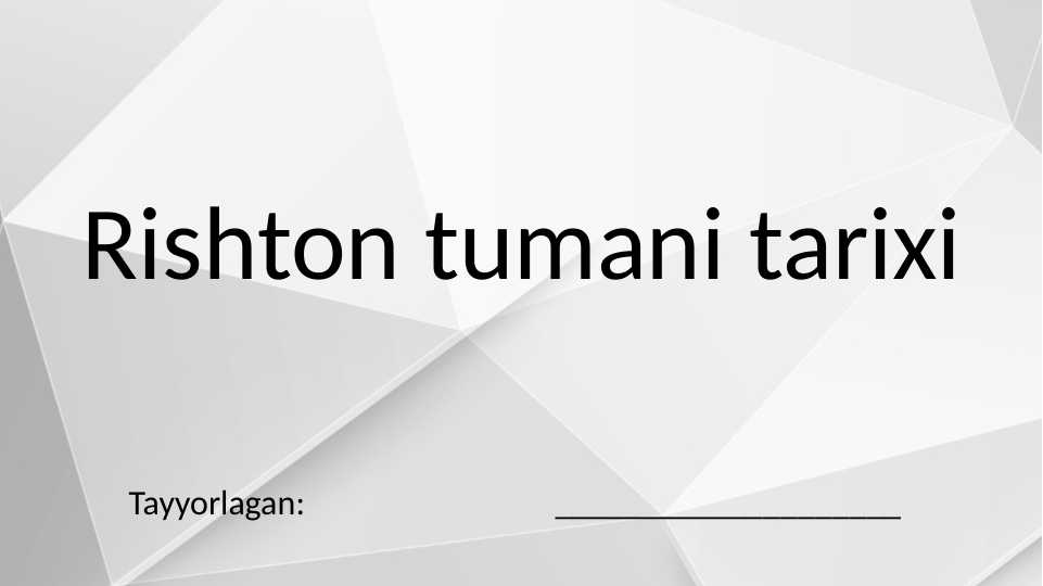 Rishton tumani tarixi