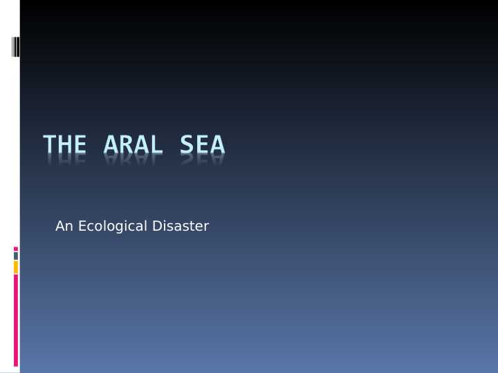 The Aral Sea