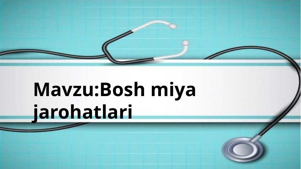 Bosh miya jarohatlari