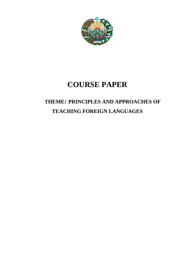 PRINCIPLES AND APPROACHES OF TEACHING FOREIGN LANGUAGES