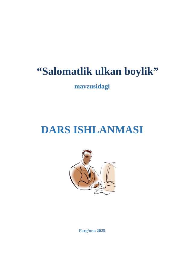 Salomatlik ulkan boylik