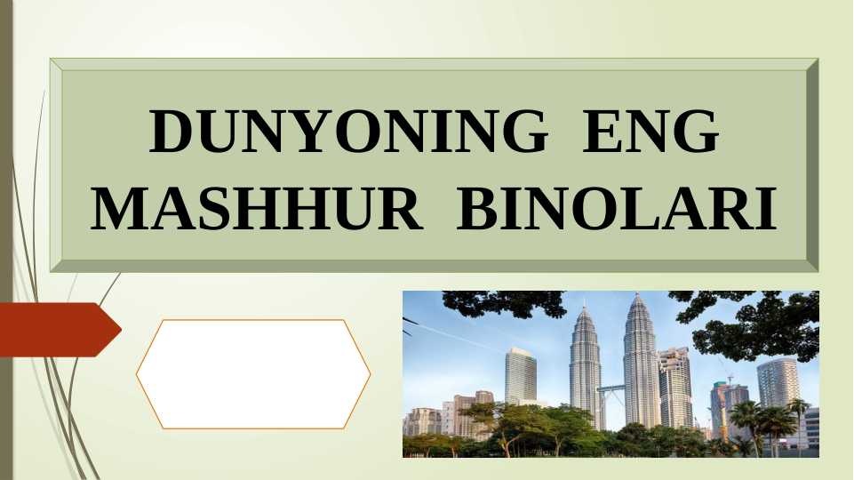 Dunyoning eng mashhur binolari