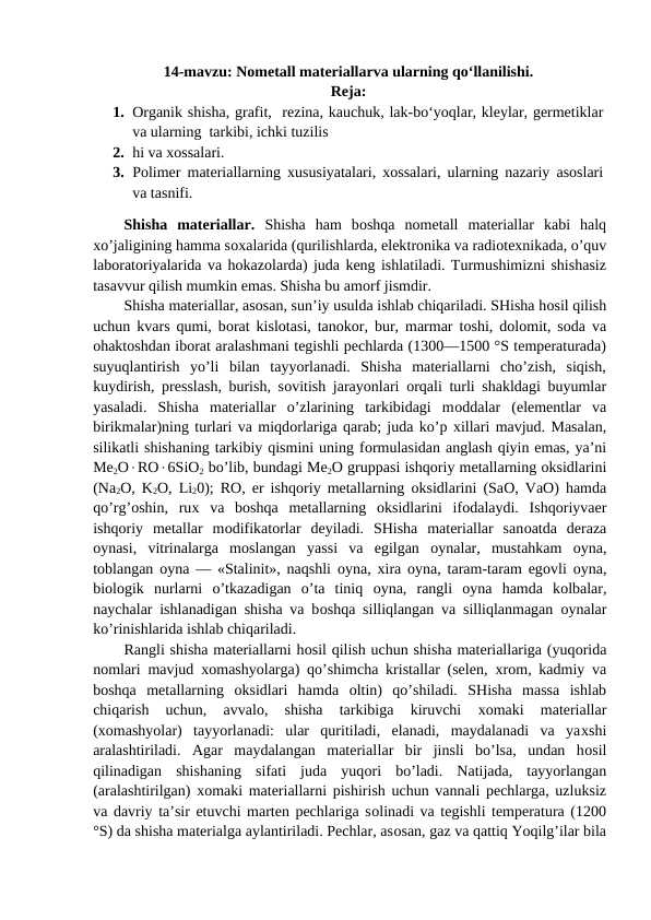 Nometall materiallarva ularning qo‘llanilishi.