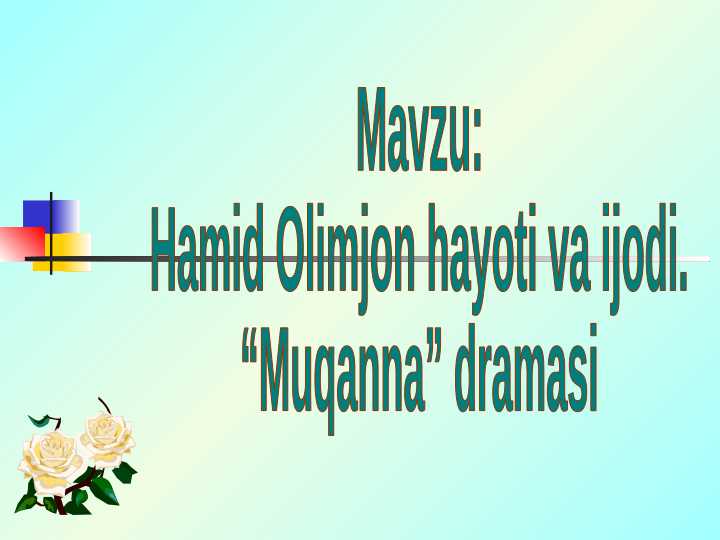 Hamid Olimjon hayoti va ijodi.