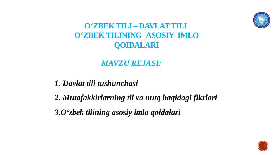 O’zbek tili – davlat tili o’zbek tilining asosiy imlo qoidalari