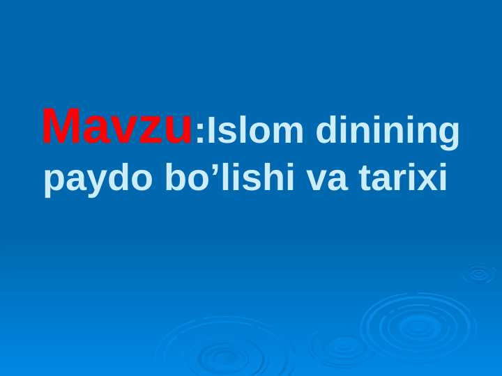 Islom dinining paydo bòlishi