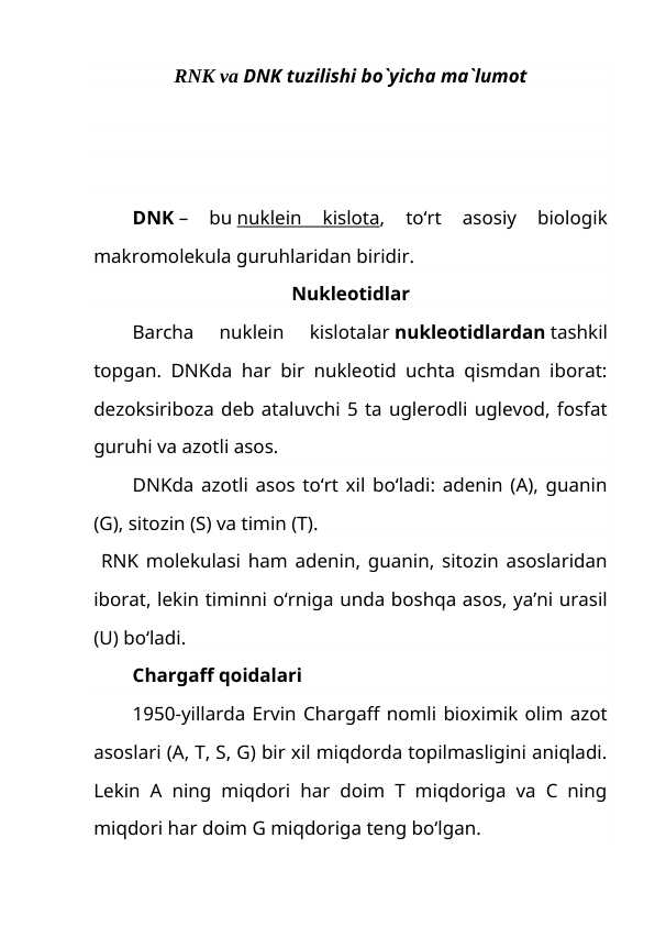 RNK va DNK tuzilishi bo`yicha ma`lumot