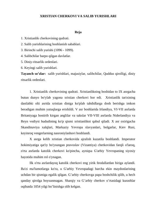 XRISTIAN CHERKOVI VA SALIB YURISHLARI