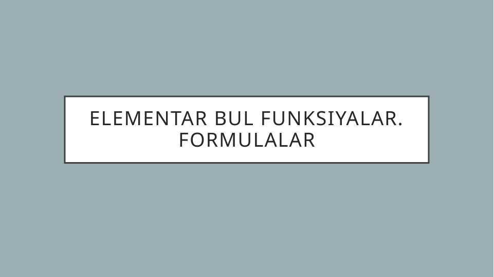 Elementar Bul funksiyalar. Formulalar