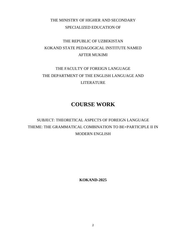 THE GRAMMATICAL COMBINATION TO BE+PARTICIPLE II IN MODERN ENGLISH