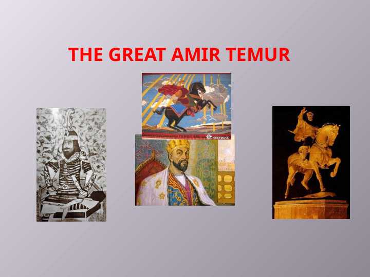 The great Amir Temur