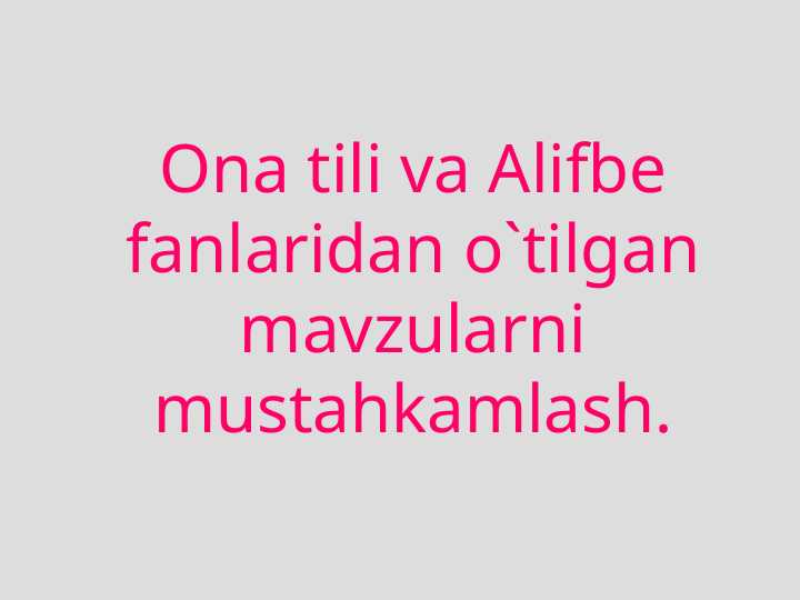 1-sinf. Alifbe va Ona-tili