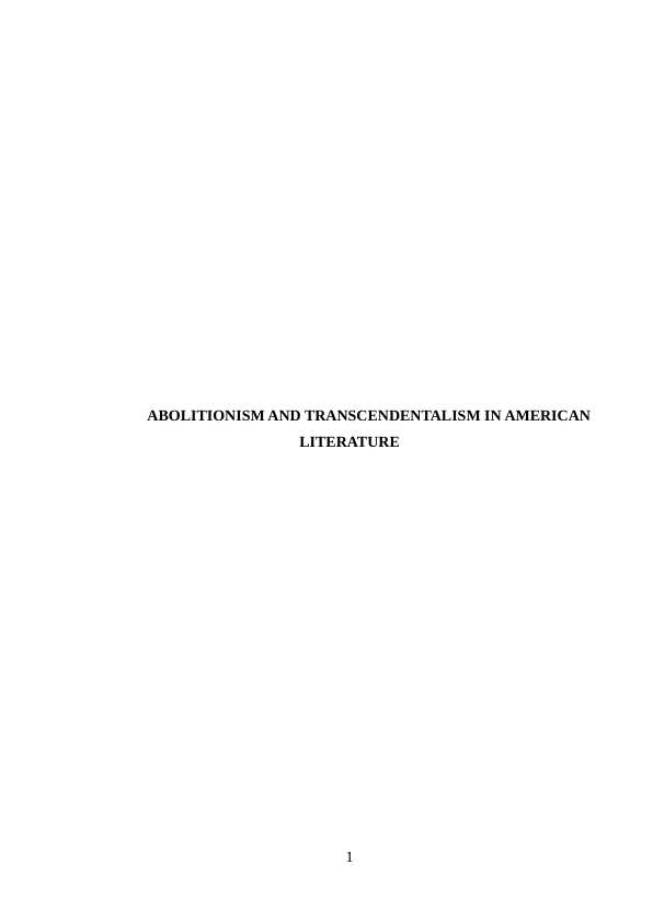 ABOLITIONISM AND TRANSCENDENTALISM IN AMERICAN LITERATURE