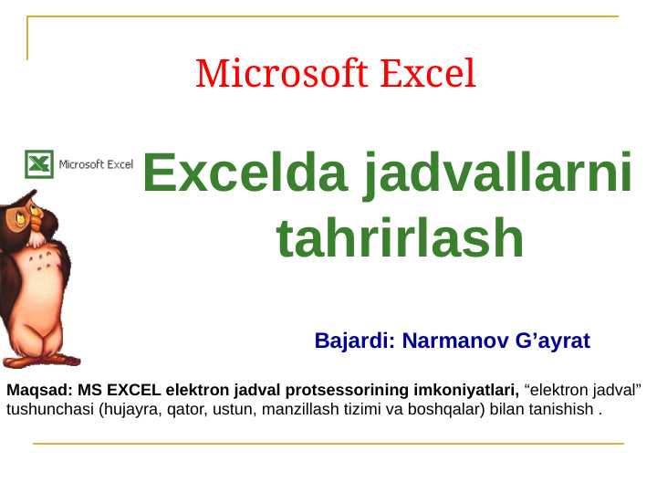 Excelda jadvallarni tahrirlash