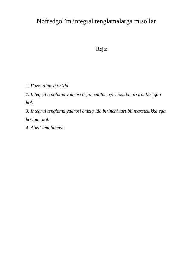 Nofredgol’m integral tenglamalarga misollar