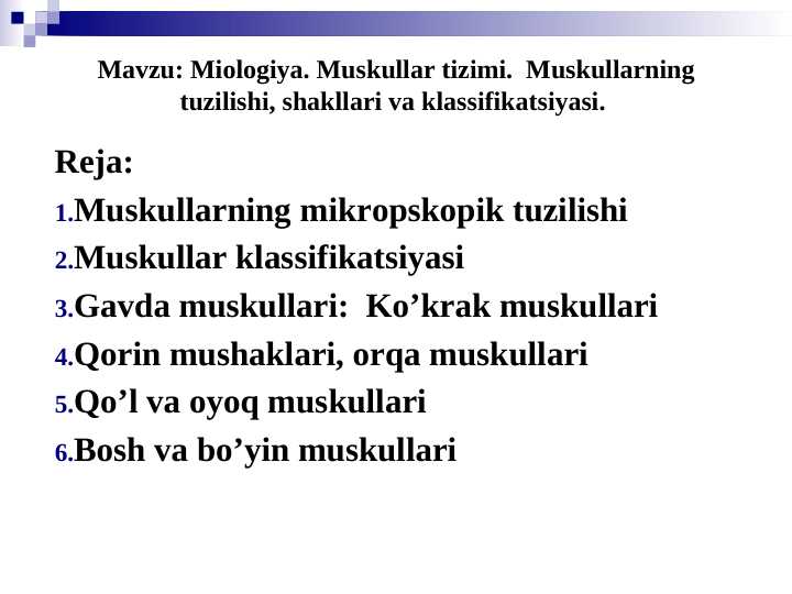 Miologiya. Muskullar tizimi. Muskullarning tuzilishi, shakllari va ...
